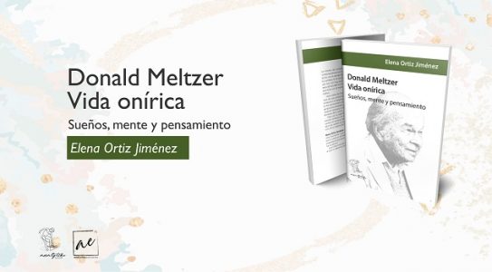 Presentación del libro: Donald Meltzer: Vida onírica. Sueños, mente y ...